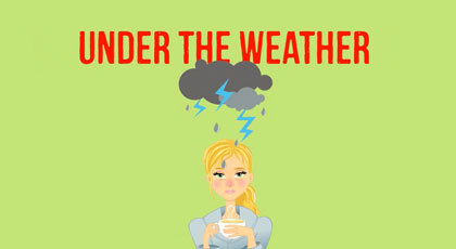 Under The Weather | eJOY English